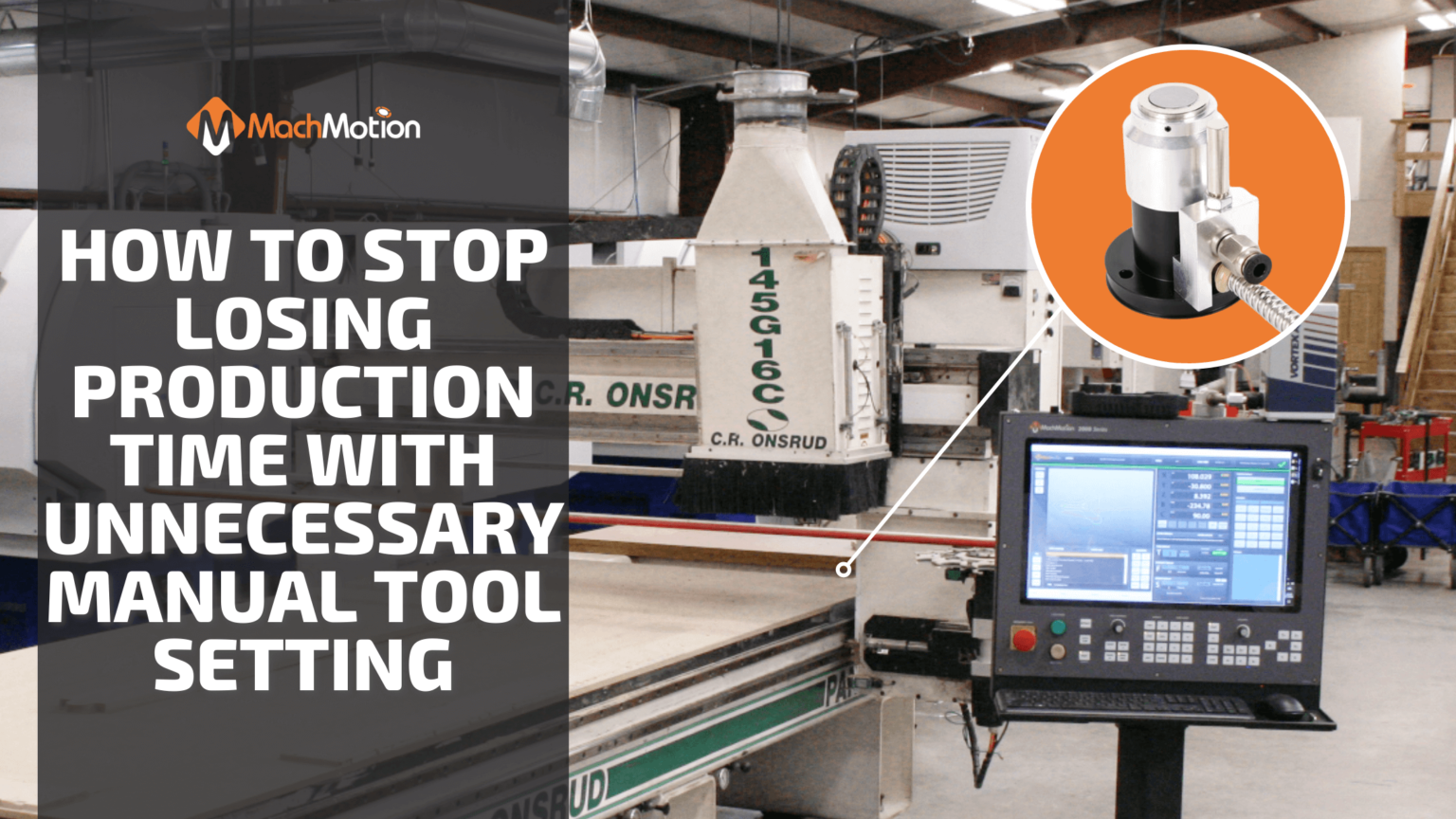 Why are you losing production time with unnecessary manual tool setting ...