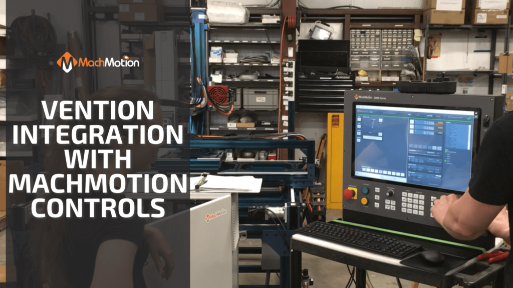 Vention Integration With MachMotion - MachMotion
